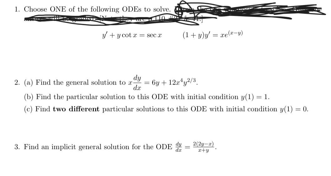 Solved 1. Choose ONE of the following ODEs to solve. | Chegg.com