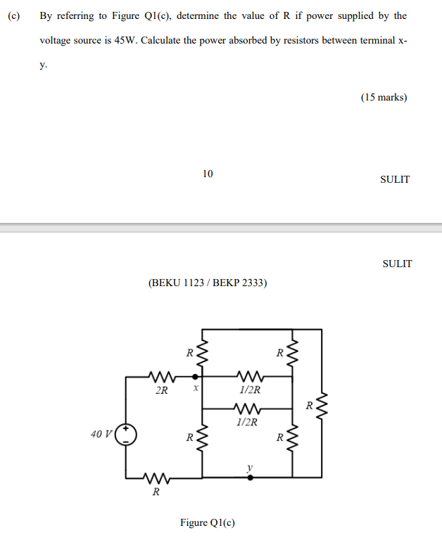 Solved (c) By referring to Figure Q1(c), determine the value | Chegg.com