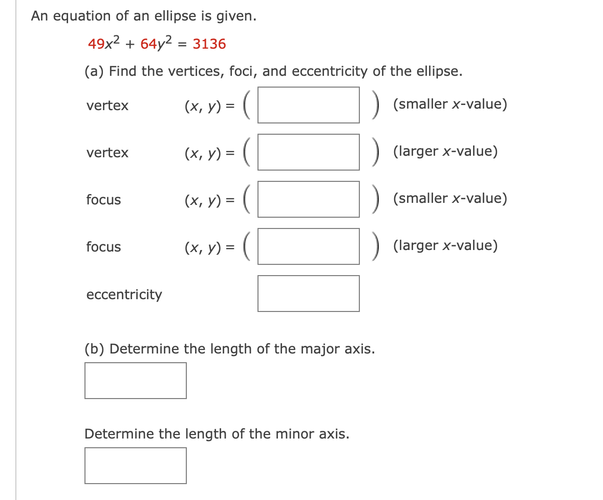 Solved An equation of an ellipse is given. 49x2 + 64y2 = | Chegg.com