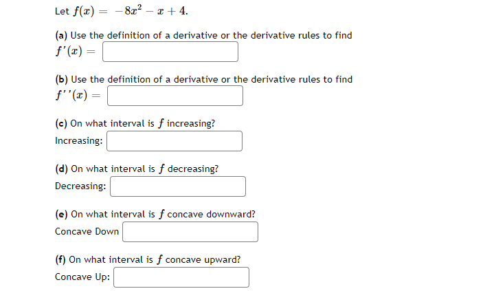 Solved Let f(x) = – 8x2 – +4. (a) Use the definition of a | Chegg.com