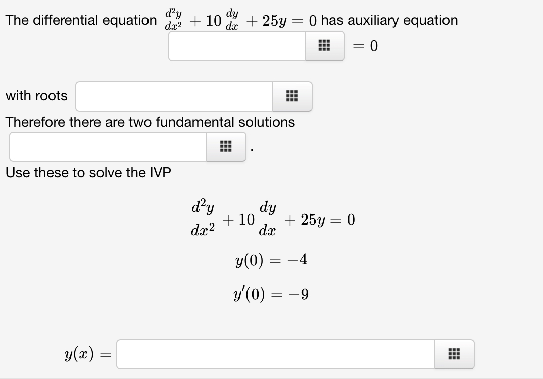 Solved The differential equation dx2d2y+10dxdy+25y=0 has aux | Chegg.com