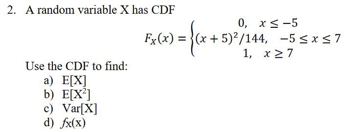 Solved 2. A random variable X has CDF | Chegg.com