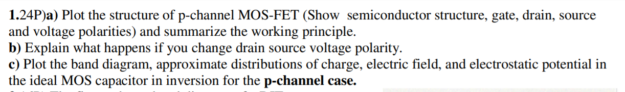 Solved 1.24P)a) Plot the structure of p-channel MOS-FET | Chegg.com