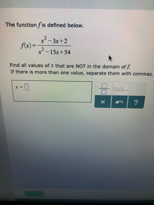 Solved The function fis defined below 2 3x x2-15x+54 f(x)= | Chegg.com