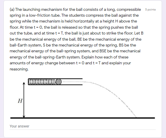 Solved 5 points (a) The launching mechanism for the ball | Chegg.com
