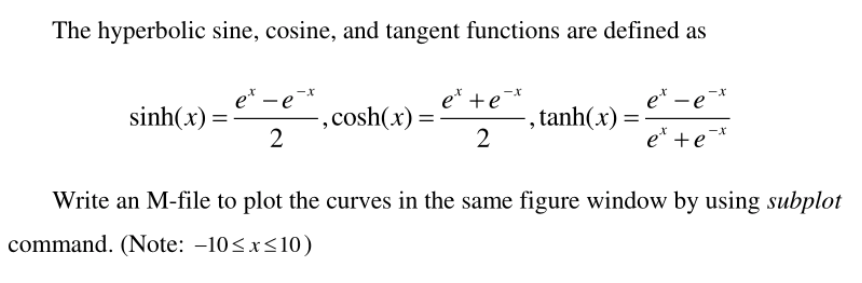 Solved The hyperbolic sine, cosine, and tangent functions | Chegg.com