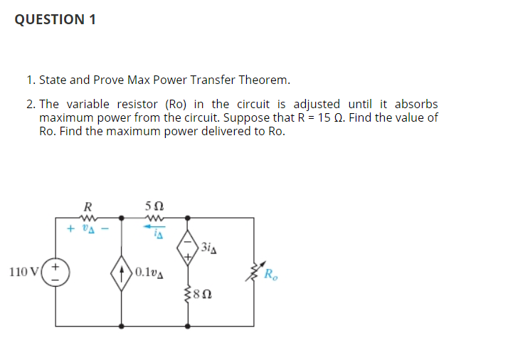 Solved QUESTION 1 1. State and Prove Max Power Transfer | Chegg.com