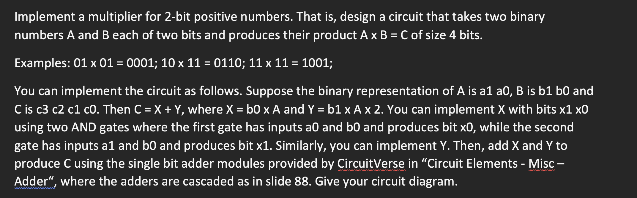 Solved Implement a multiplier for 2-bit positive numbers. | Chegg.com