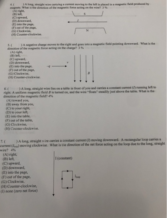 Solved 4. A long, straight wire carrying a current moving to | Chegg.com
