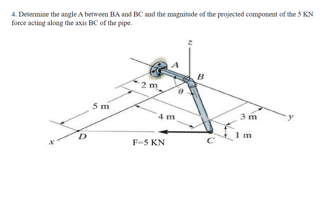 Solved 4. Determine the angle A between BA and BC and the | Chegg.com