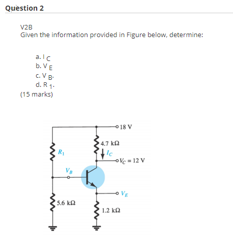 Solved Question 2 V2B Given the information provided in | Chegg.com