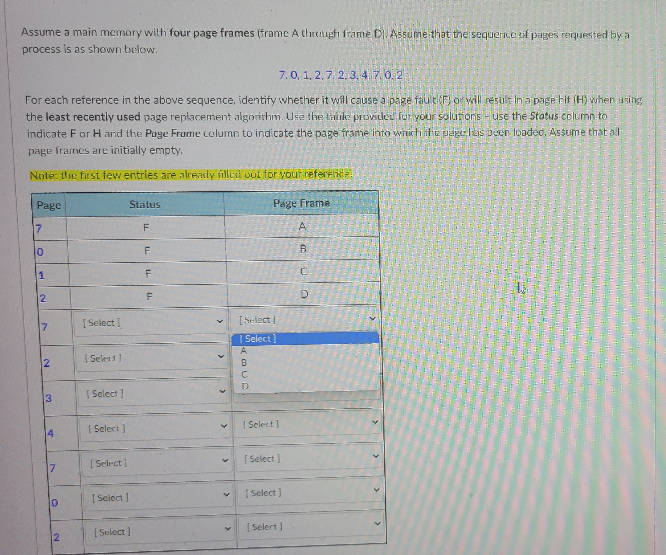 Solved Assume a main memory with four page frames (frame A | Chegg.com