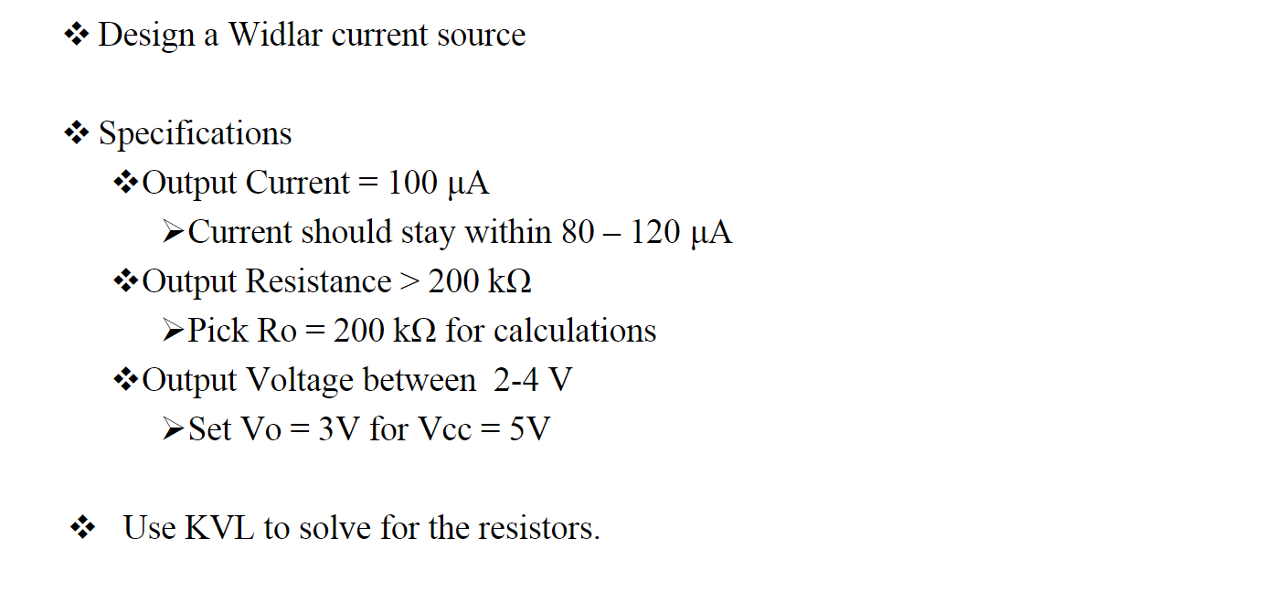 Solved * Design a Widlar current source Specifications | Chegg.com
