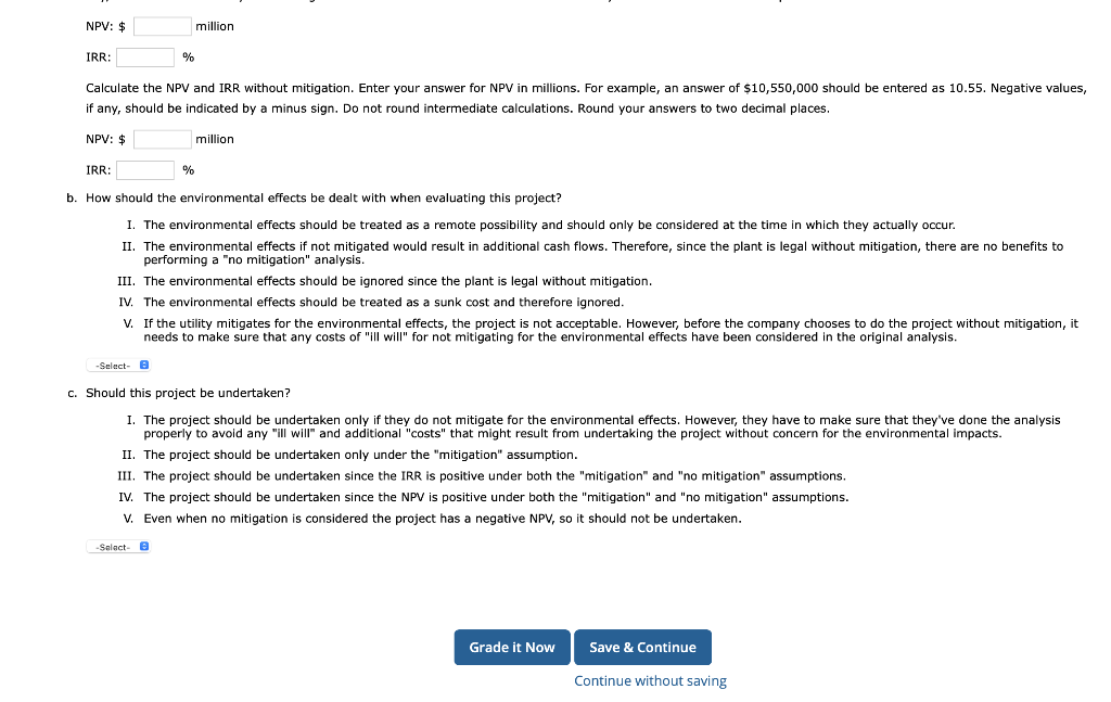 Solved NPV: $ million IRR: % Calculate the NPV and IRR | Chegg.com
