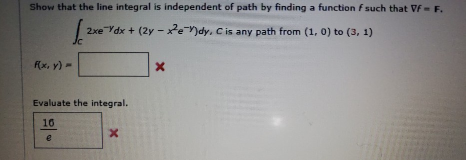 Solved Show that the line integral is independent of path by | Chegg.com