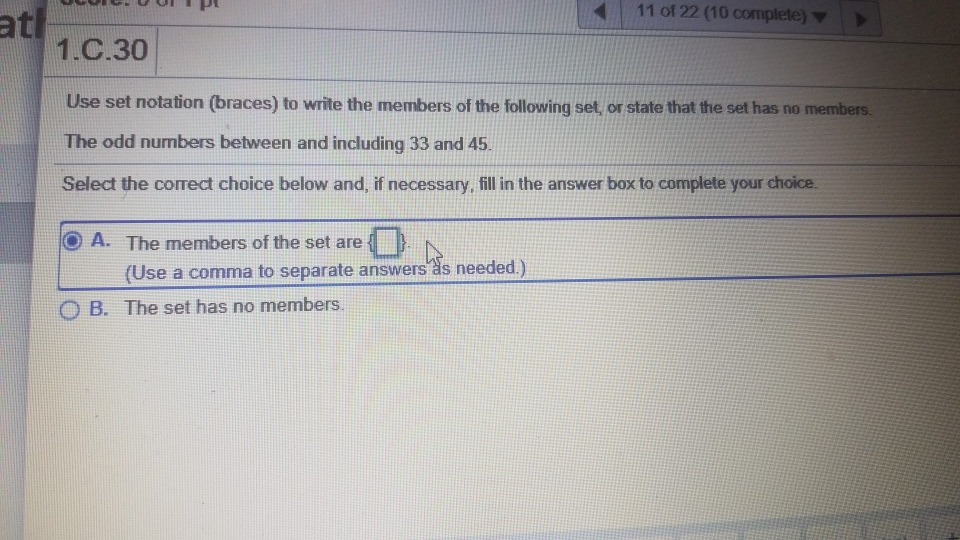 Solved 11 of 22 (10 complete) atl 1.C.30 Use set notation | Chegg.com