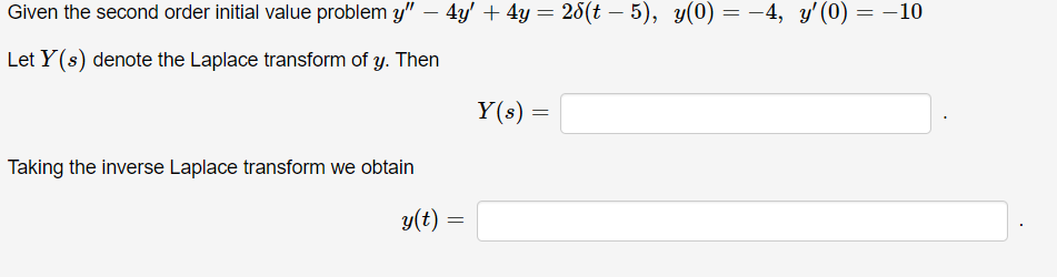 Solved Given the second order initial value problem | Chegg.com