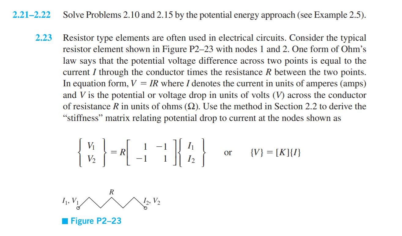 Solved 2.21-2.22 Solve Problems 2.10 and 2.15 by the | Chegg.com