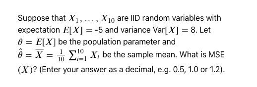 Solved Suppose that X1, ... , X10 are lID random variables | Chegg.com