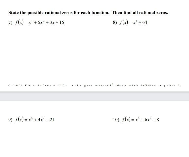 Solved State the possible rational zeros for each function. | Chegg.com