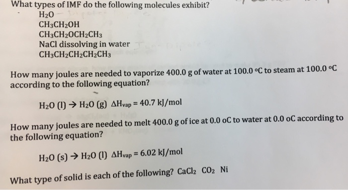 Solved What types IMF do following molecules exhibit? H_2O | Chegg.com