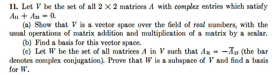 Solved 11. Let V be the set of all 2 x 2 matrices A with | Chegg.com