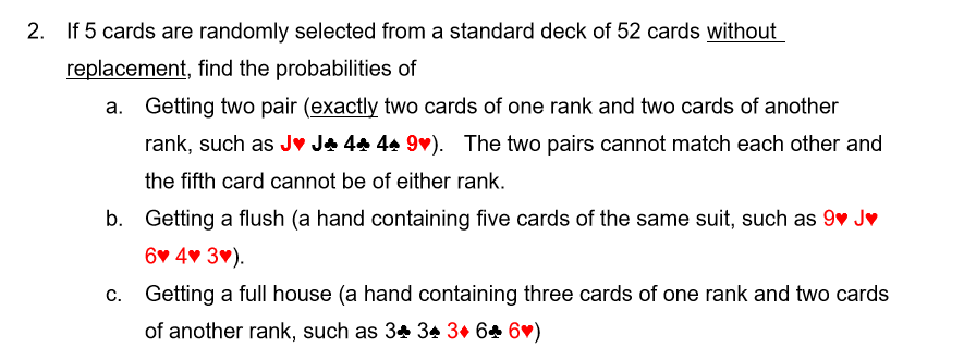 Solved 2. If 5 cards are randomly selected from a standard | Chegg.com