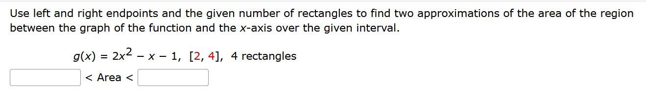 Solved Use left and right endpoints and the given number of | Chegg.com