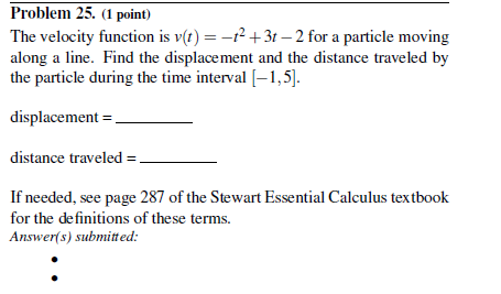 Solved Problem 25. (1 point) The velocity function is | Chegg.com