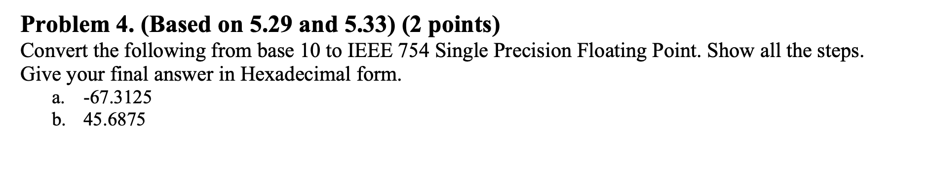 Solved Problem 4. (Based on 5.29 and 5.33) (2 points) | Chegg.com