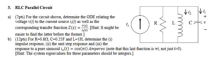 Solved 3. RLC Parallel Circuit a) (7pts) For the circuit | Chegg.com