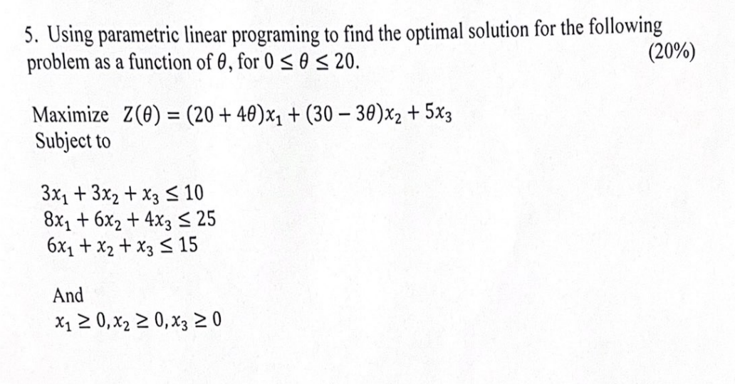 Solved 5 Using Parametric Linear Programing To Find The