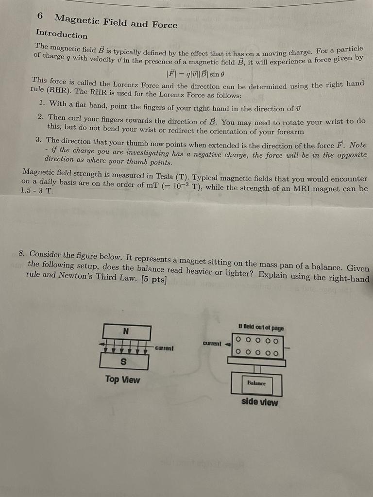 Solved Part 2: Magnetic force on a current carrying wire. • | Chegg.com