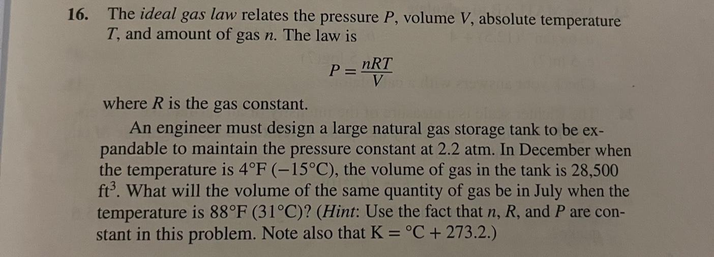 Solved 16. The ideal gas law relates the pressure P, volume | Chegg.com