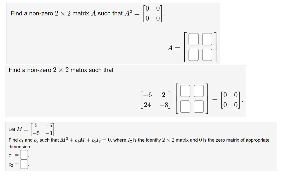 Solved Find A Non Zero 2×2 Matrix A Such That A2 [0000] Find