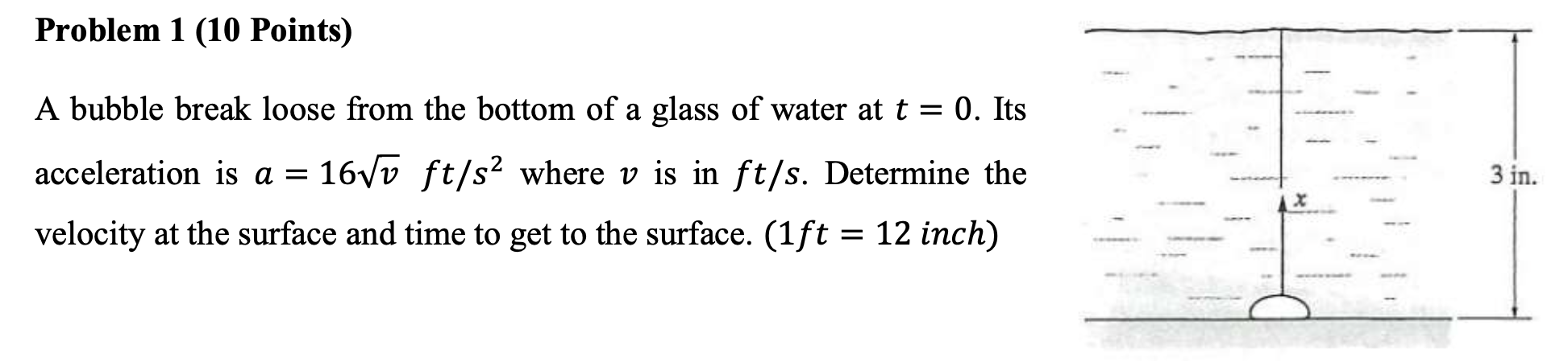 Solved A bubble break loose from the bottom of a glass of | Chegg.com