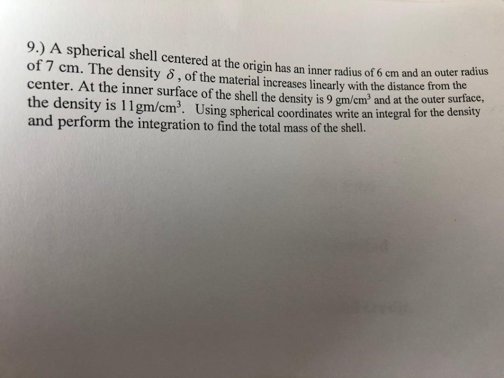 Solved 9.) A spherical shell centered at the origin has an | Chegg.com