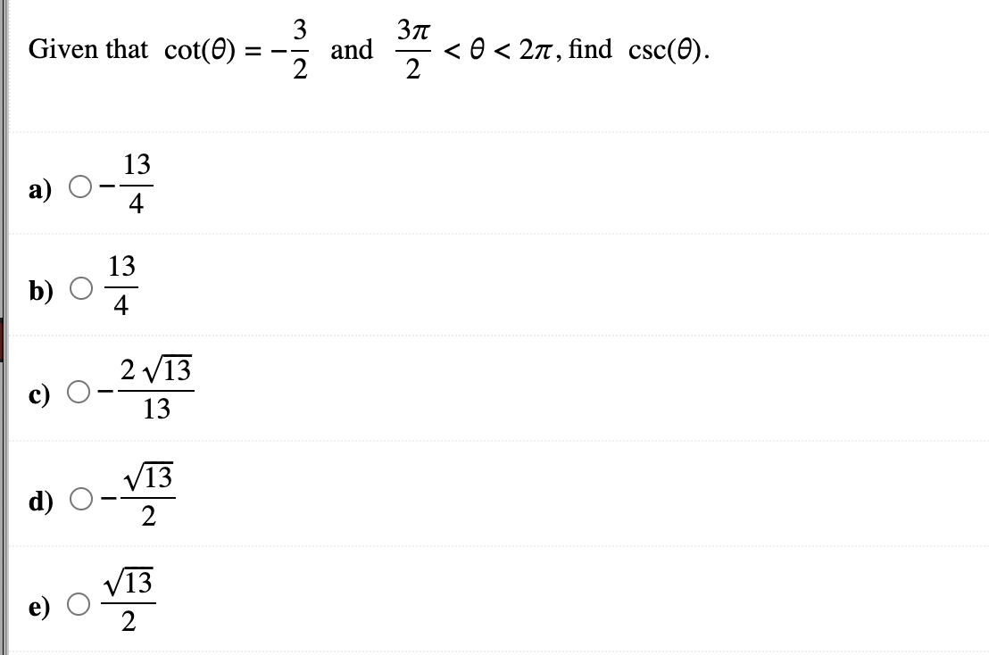 Solved Given that cot(θ)=−23 and 23π