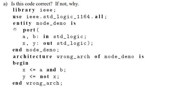 Solved a) Is this code correct? If not, why. library ieee; | Chegg.com