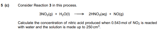 Solved 5 (c) Consider Reaction 3 in this process. 3NO2(g) + | Chegg.com