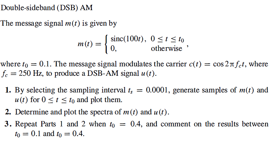 Solved Double-sideband (DSB) AM The message signal m(t) is | Chegg.com