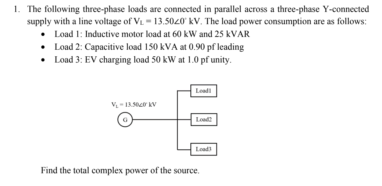 Solved 1. The following three-phase loads are connected in | Chegg.com