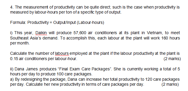 Solved 4. The measurement of productivity can be quite | Chegg.com