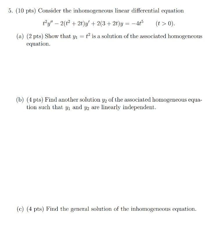 Solved 5. (10 pts) Consider the inhomogeneous linear | Chegg.com