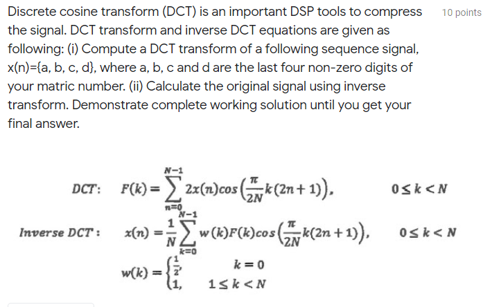 Solved 10 points Discrete cosine transform (DCT) is an | Chegg.com