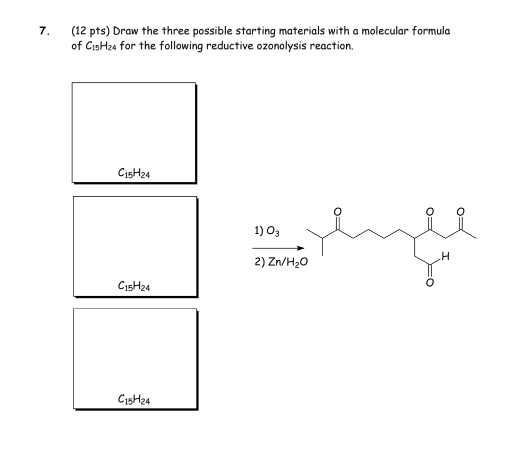 Solved 7. (12 pts) Draw the three possible starting | Chegg.com