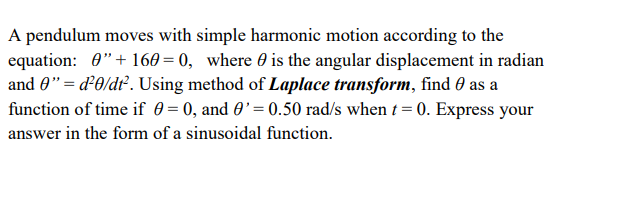 Solved A pendulum moves with simple harmonic motion | Chegg.com