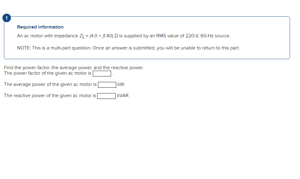 Solved Required information An ac motor with impedance | Chegg.com