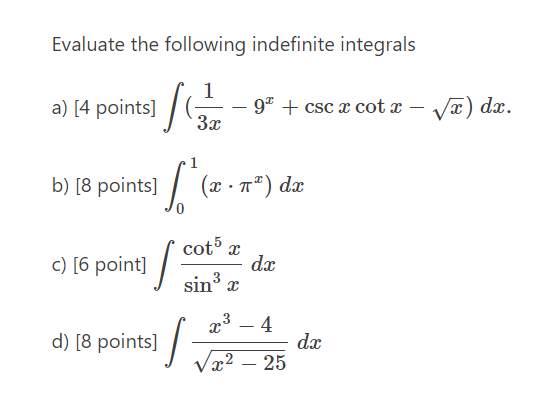 Solved Evaluate the following indefinite integrals a) [4 | Chegg.com
