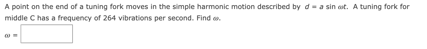 Solved A point on the end of a tuning fork moves in the | Chegg.com